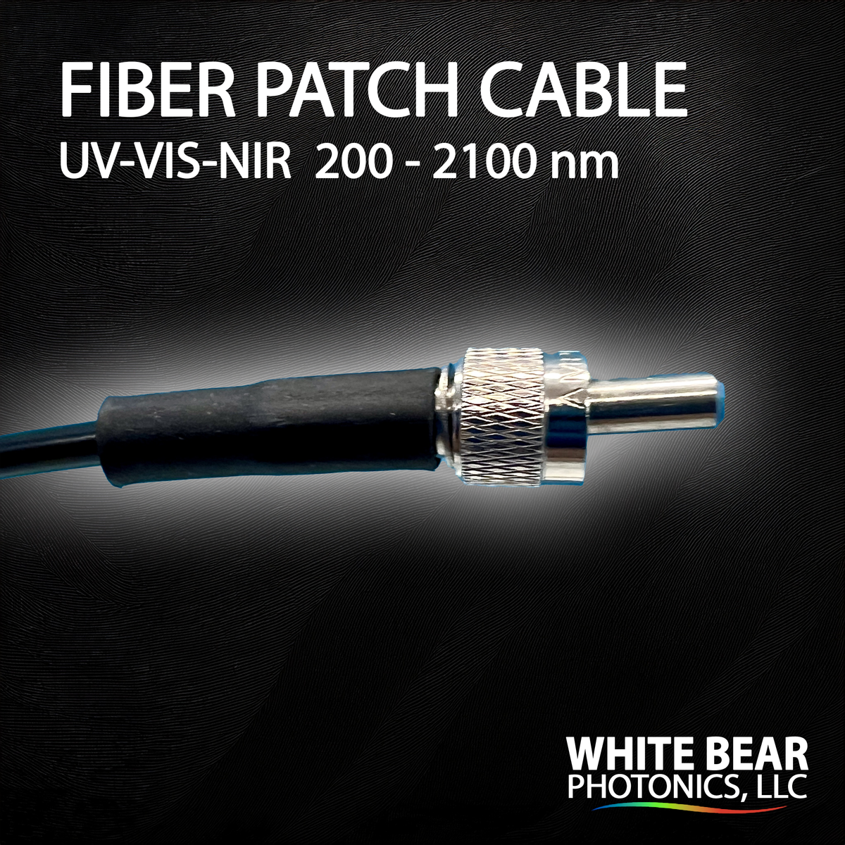 UV-VIS-NIR Broadband Spectroscopy Fiber Patch Cables – White Bear Photonics